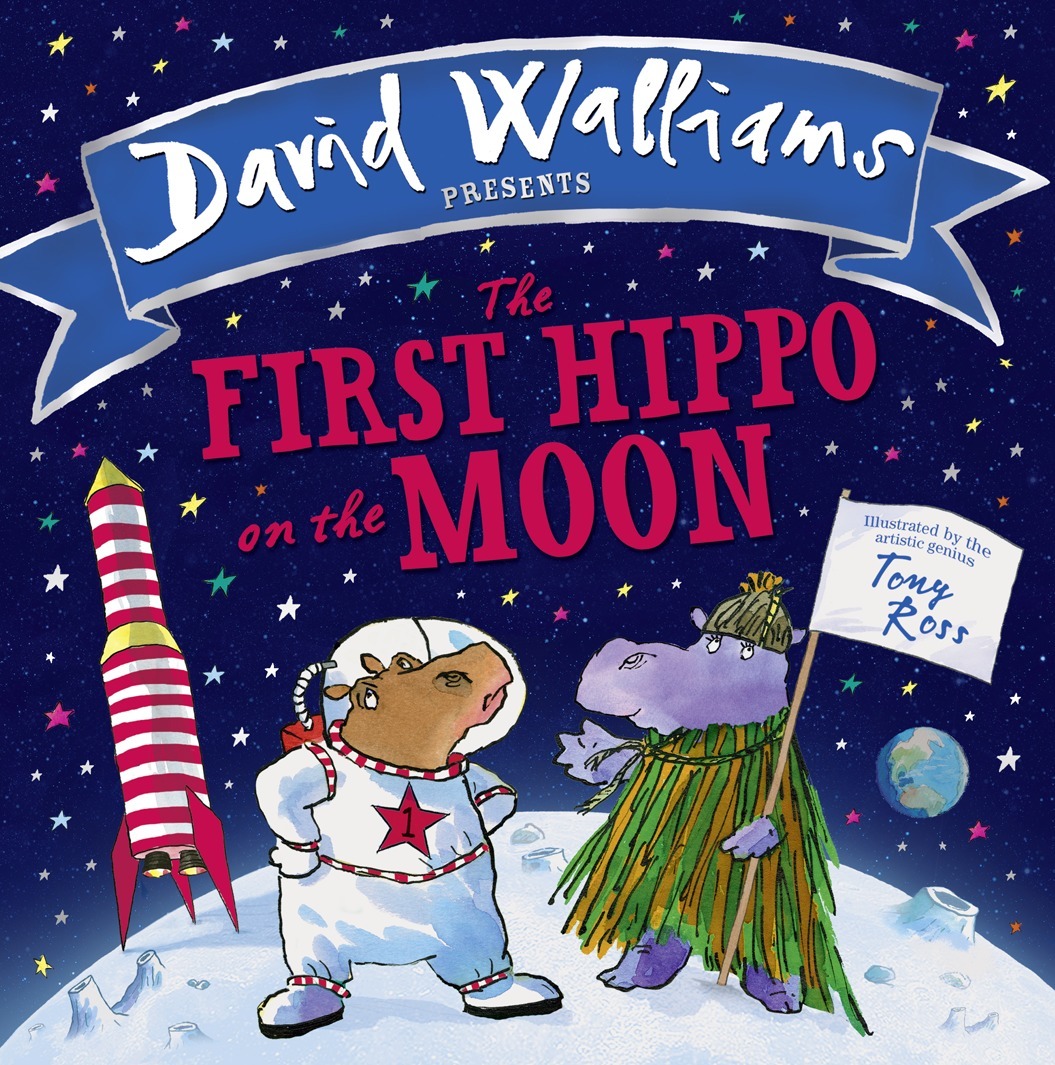 The First Hippo on the Moon | David Walliams Book | In-Stock - Buy Now ...