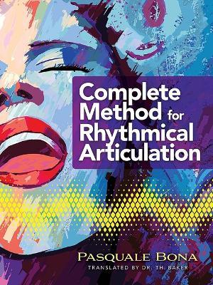 Complete Method for Rhythmical Articulation | Pasquale Bona Book | Pre ...