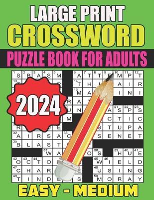 2024 Large Print Crossword Puzzle Book For Adults Easy - Medium | Frances Williams Book | In ...