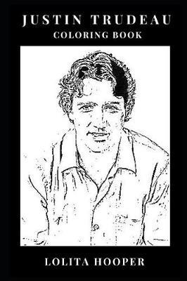Justin Trudeau Coloring Book | Lolita Hooper Book | Buy Now | at Mighty ...
