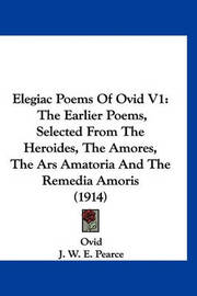 Elegiac Poems of Ovid V1 | Ovid Book | In-Stock - Buy Now | at Mighty ...