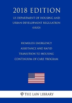 Homeless Emergency Assistance and Rapid Transition to Housing ...