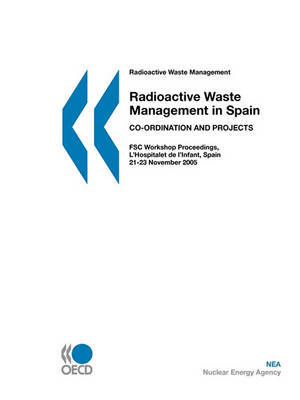 Radioactive Waste Management Radioactive Waste Management in Spain ...