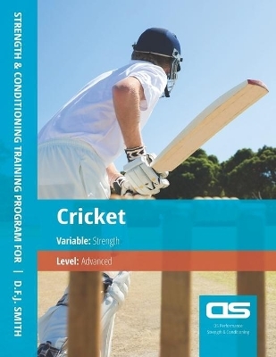 DS Performance - Strength & Conditioning Training Program for Cricket ...