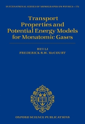 Transport Properties and Potential Energy Models for Monatomic Gases ...