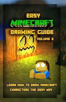 Easy Minecraft Drawing Guide Volume 2 | Gala Publication Book | Buy Now ...