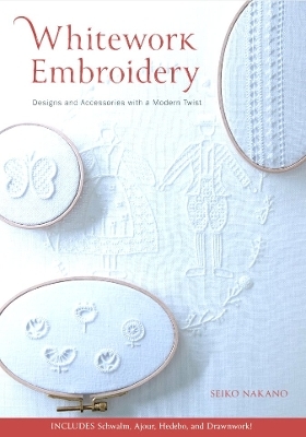 Whitework Embroidery | Seiko Nakano Book | In-Stock - Buy Now | at Mighty Ape NZ