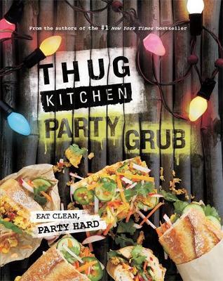 Thug Kitchen | Thug Kitchen Book | In-Stock - Buy Now | at Mighty Ape NZ