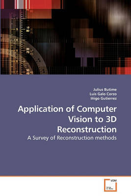 Application of Computer Vision to 3D Reconstruction | Julius Butime ...