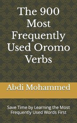 The 900 Most Frequently Used Oromo Verbs | Abdi Mohammed Book | In ...