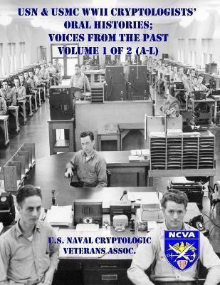 USN & USMC WWII Cryptologists' Oral Histories; | U S Naval Cryptologic ...