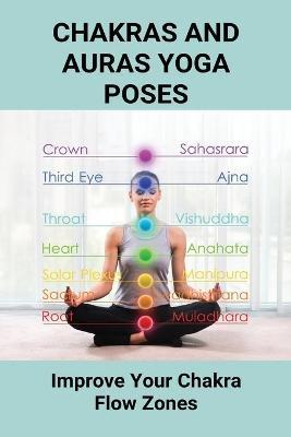 Chakras And Auras Yoga Poses | Ronald Linke Book | Buy Now | at Mighty ...