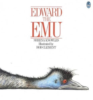 Edward the Emu | Sheena Knowles Book | Buy Now | at Mighty Ape NZ