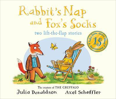 Tales from Acorn Wood: Fox's Socks and Rabbit's Nap | Julia Donaldson ...