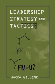 Leadership Strategy and Tactics | Jocko Willink Book | In-Stock - Buy ...