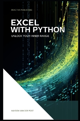 Excel With Python | Hayden Van Der Post Book | In-Stock - Buy Now | at ...