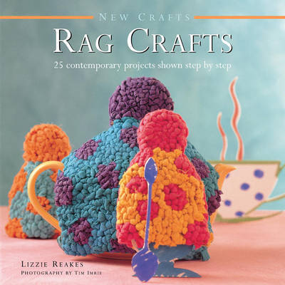 New Crafts: Rag Crafts | Reakes Lizzie Book | Buy Now | at Mighty Ape NZ