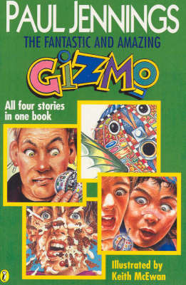 Fantastic and Amazing Gizmo | Paul Jennings Book | Buy Now | at Mighty ...