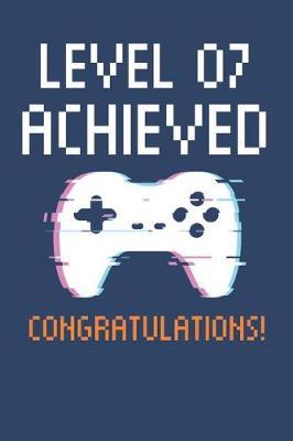 Level 7 Achieved Notebook, Gamers 7th Birthday Blank Lined Journal ...