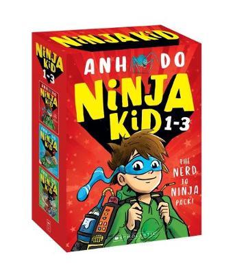 The Nerd to Ninja Pack! (Ninja Kid 1-3) | Anh Do Book | In-Stock - Buy ...