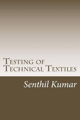 Testing of Technical Textiles | Senthil Kumar Book | In-Stock - Buy Now ...