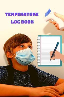 Temperature Log Book - Body Temperature Health Checkup Tracker And ...