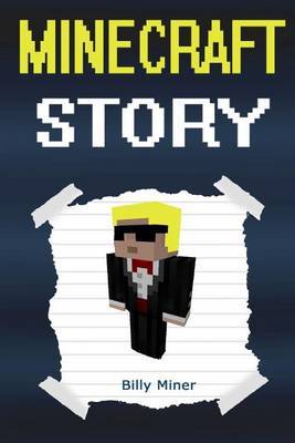 Minecraft Story | Billy Miner Book | Buy Now | at Mighty Ape NZ