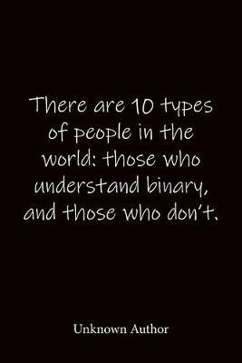 There are 10 types of people in the world | Notebooks Book | Buy Now ...