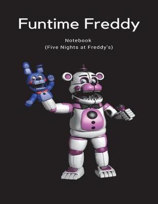 Funtime Freddy Notebook (Five Nights at Freddy's) | Fandil Made Book ...