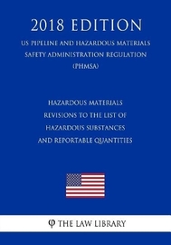Hazardous Materials - Revisions to the List of Hazardous Substances and ...