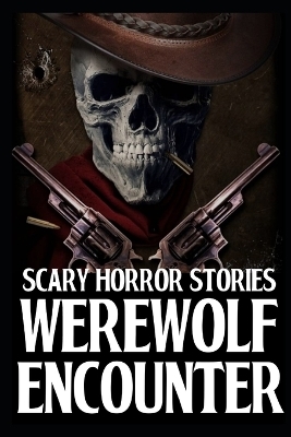 Scary Werewolf Encounter Horror Stories | Bert Cabin Book | Buy Now ...