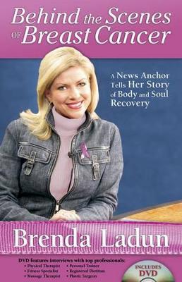 Behind the Scenes of Breast Cancer: A News Anchor Tells Her Story of ...