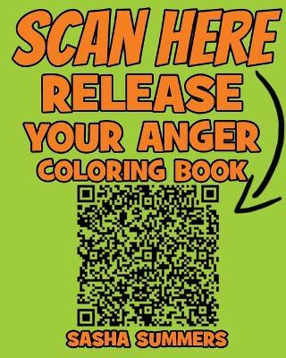 QR-Code Release Your Anger - Coloring Book - The New Era of Coloring ...