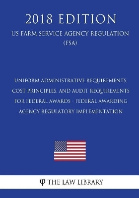 Uniform Administrative Requirements, Cost Principles, and Audit ...