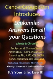 Leukemia - Incorporating Acute & Chronic All, Aml, CLL & CML | MR ...