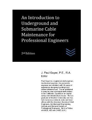 An Introduction to Underground and Submarine Cable Maintenance for Professional Engineers | J ...