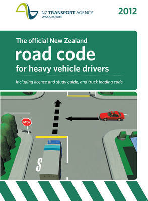 Official NZ Road Code for Heavy Vehicles 2012 | Buy Now | at Mighty Ape NZ